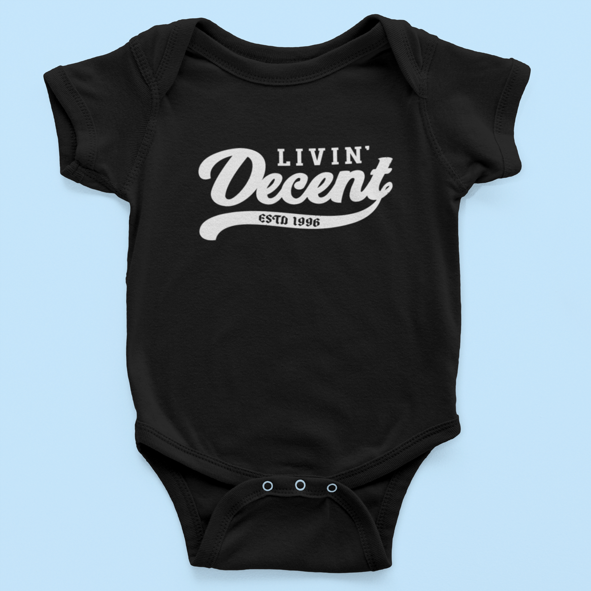 Babies Collection – Tagged "babies"– Livin' Decent Unltd